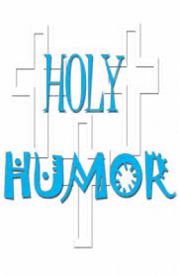 Holy Humor Part 2: Bible Stories That Make You Chuckle