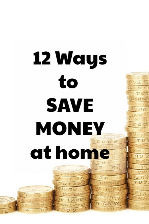 12 Ways To Save Money At Home HubPages
