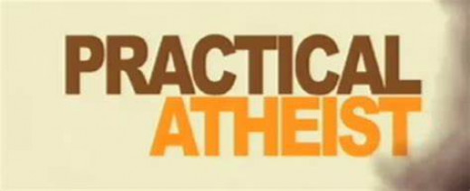 Practical Atheism | HubPages