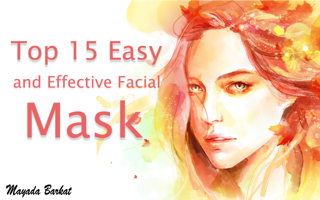 15 Easy and Effective Facial Mask | HubPages
