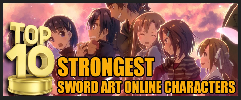 Top 10 Strongest Sword Art Online Characters | ReelRundown
