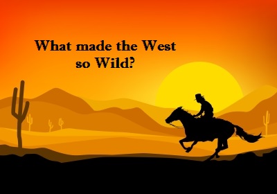 Western facts of the wild west _ facts about the west – ICDK